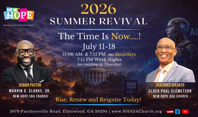 2026 Summer Revival - The Time is Now! - New Hope Seventh-day Adventist ...